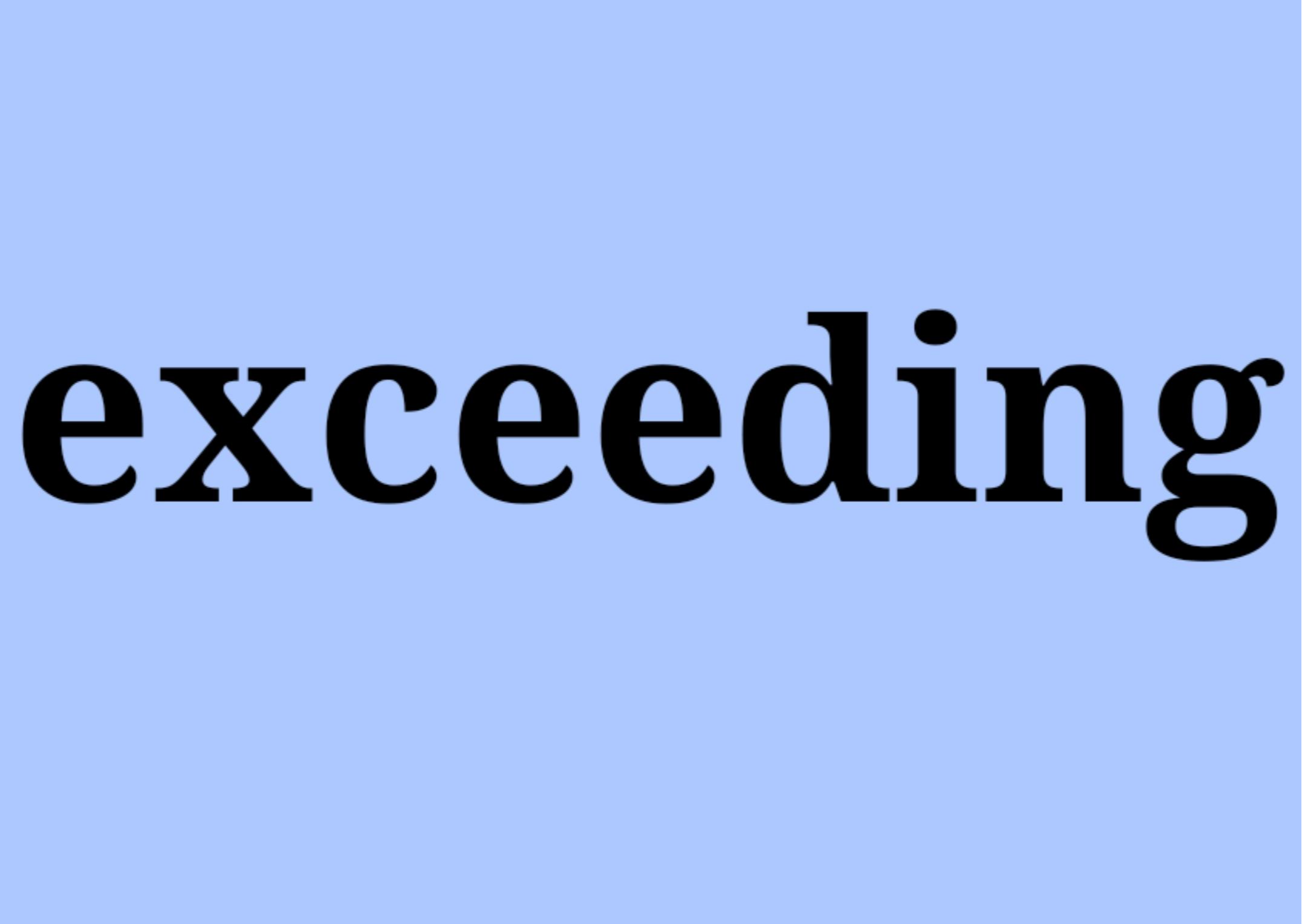 exceeding - 快懂百科